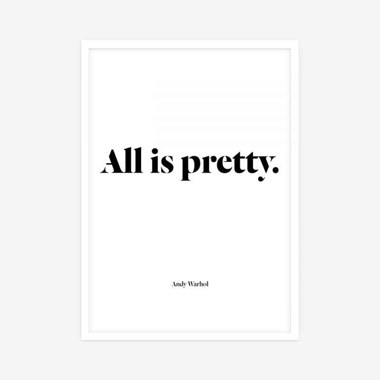 All Is Pretty minimalistički poster za zid - Dilemma Posters